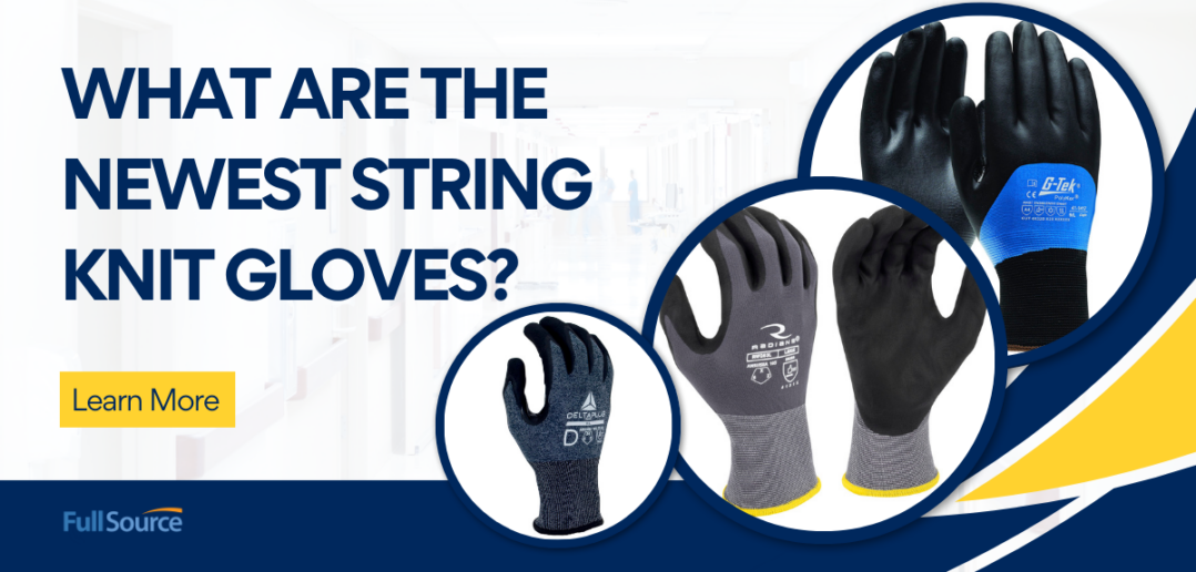 What are the Newest String Knit Gloves? - Full Source Blog